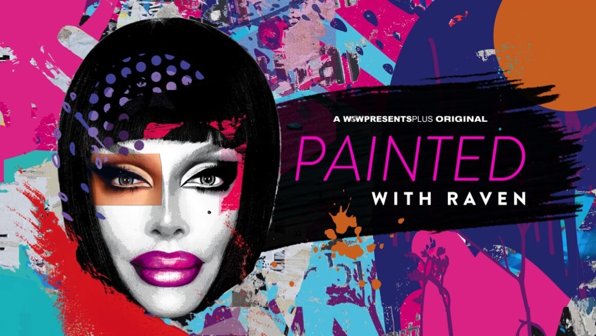 Raven talks makeup inspiration and her new show Painted with Raven ...